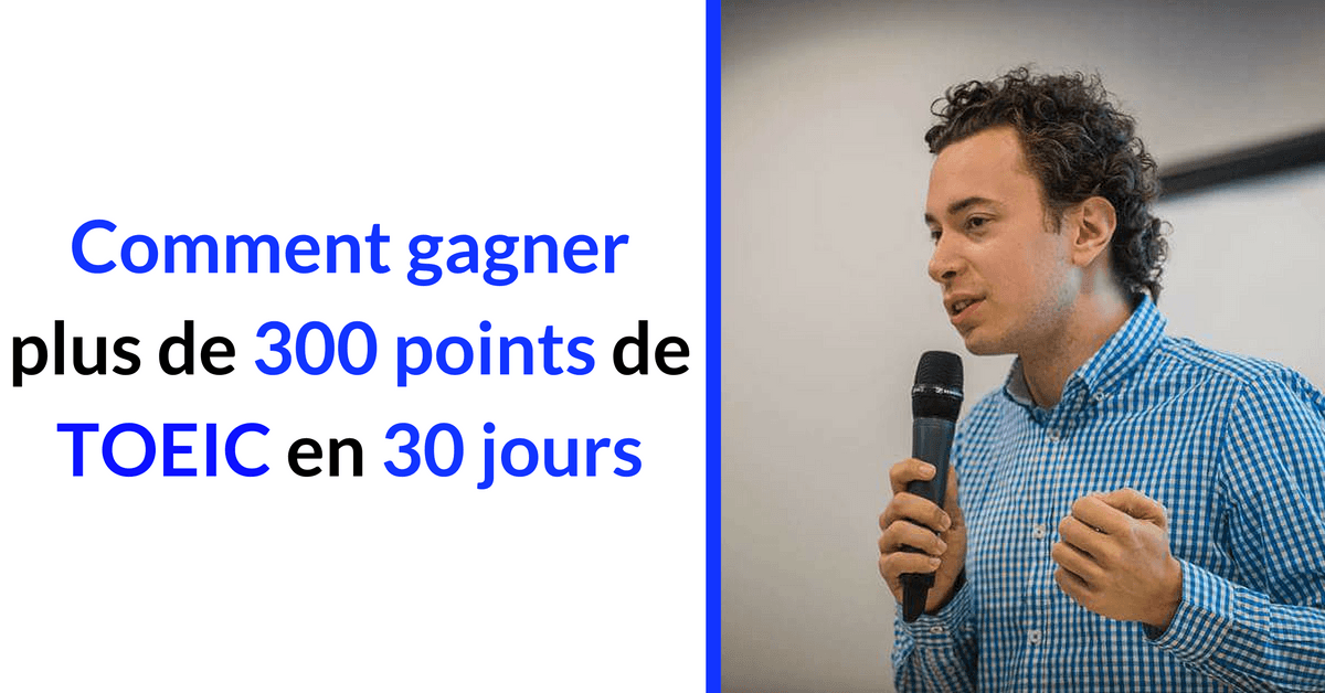990 au TOEIC en 30 jours : La vidéo ! - Reussir-TOEIC.com