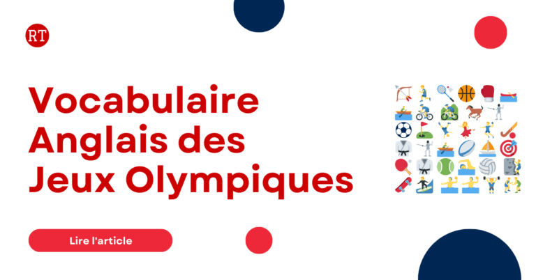 Vocabulaire Anglais des Jeux Olympiques 2024 : Tout savoir
